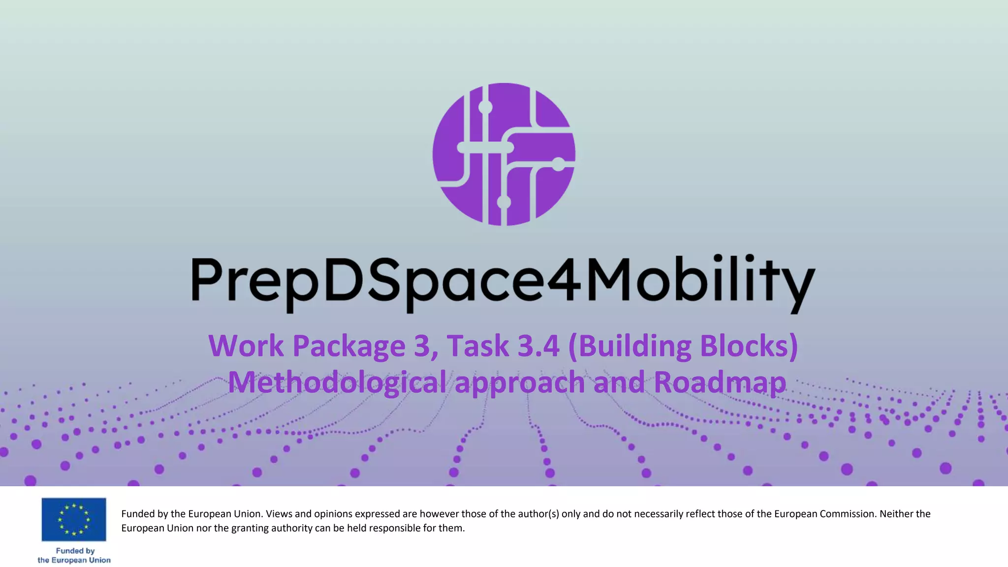 PrepData4Mobilty (Building Blocks) Methodological approach and Roadmap.pptx
