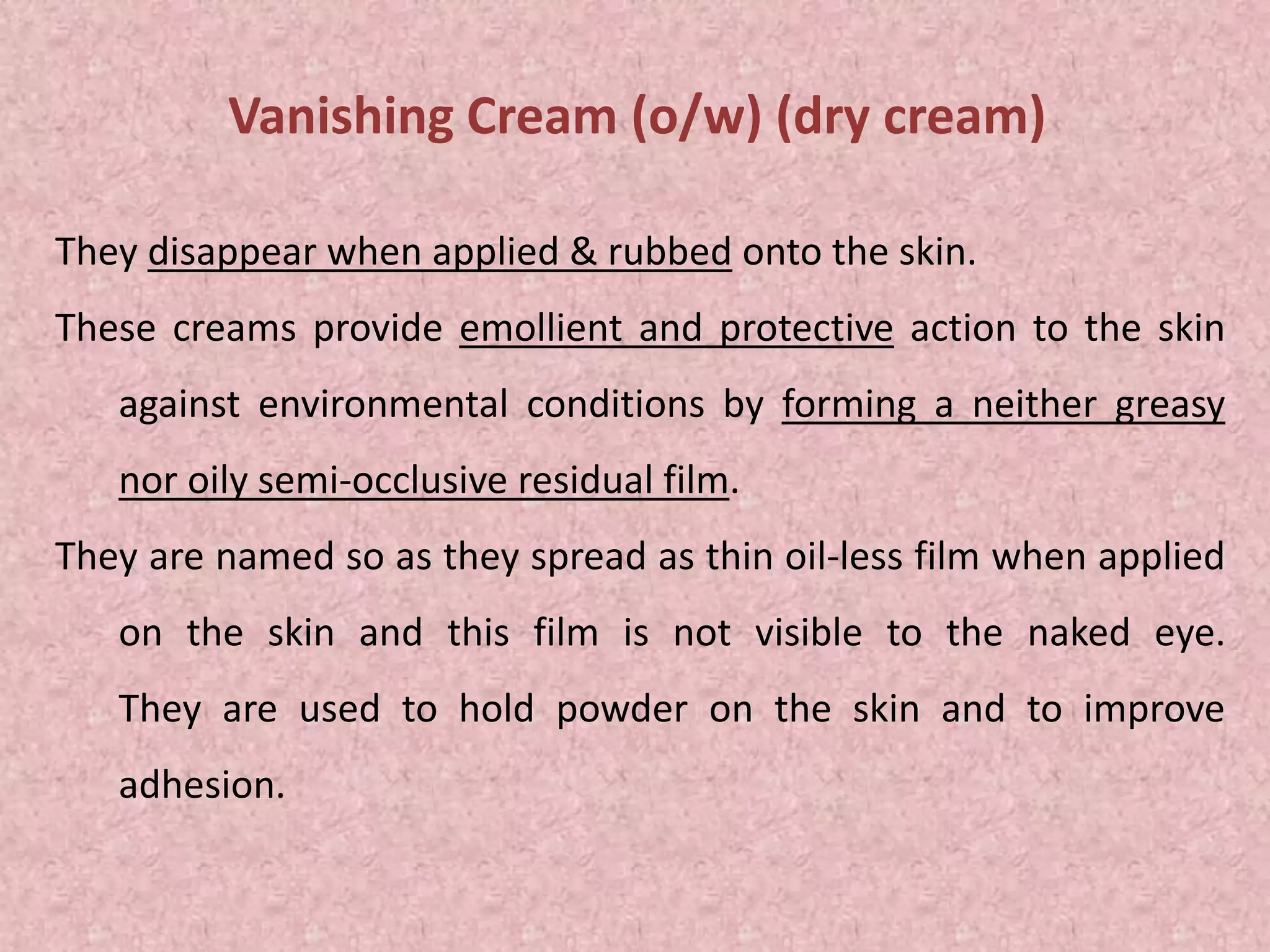 Preperation of vanishing creams | PPTX
