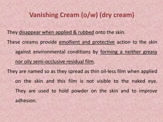 Preperation of vanishing creams | PPTX
