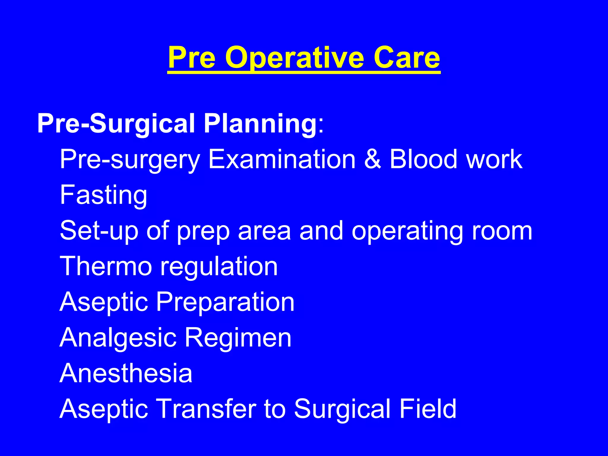 Pre_Peri_and_Post_Operative_Care-Kim_Bayer.ppt