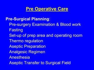 Pre_Peri_and_Post_Operative_Care-Kim_Bayer.ppt