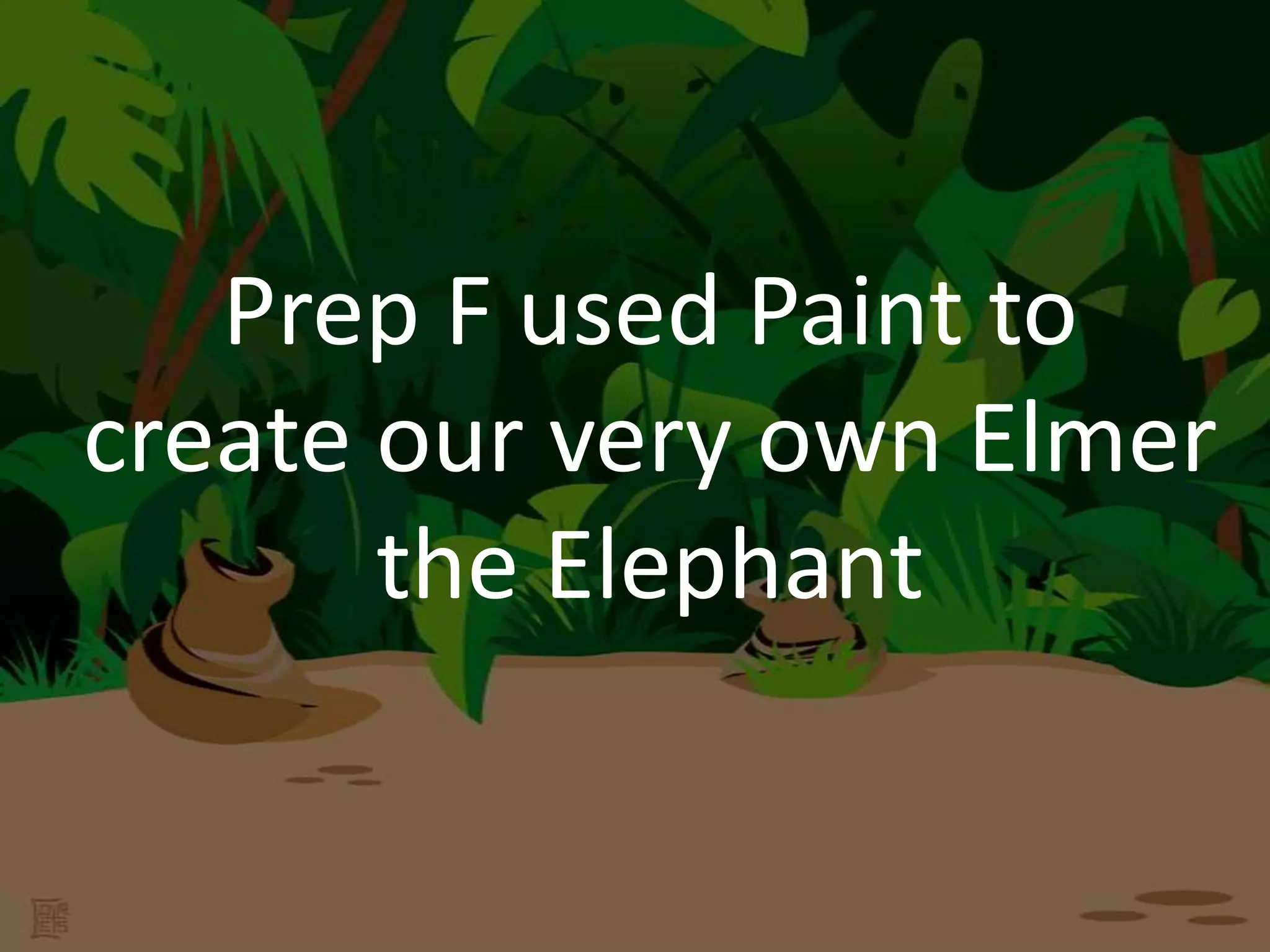 Elmer the Elephant | PPTX