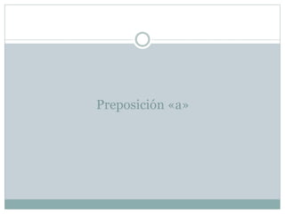 Preposiciones de a y para. Español para extranjeros.pptx