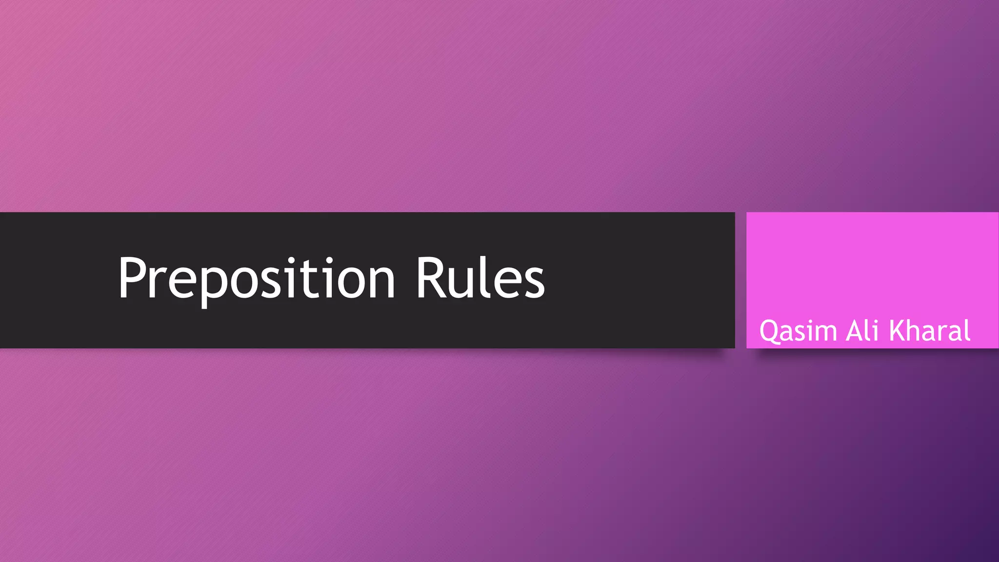 Preposition Rules | PPT