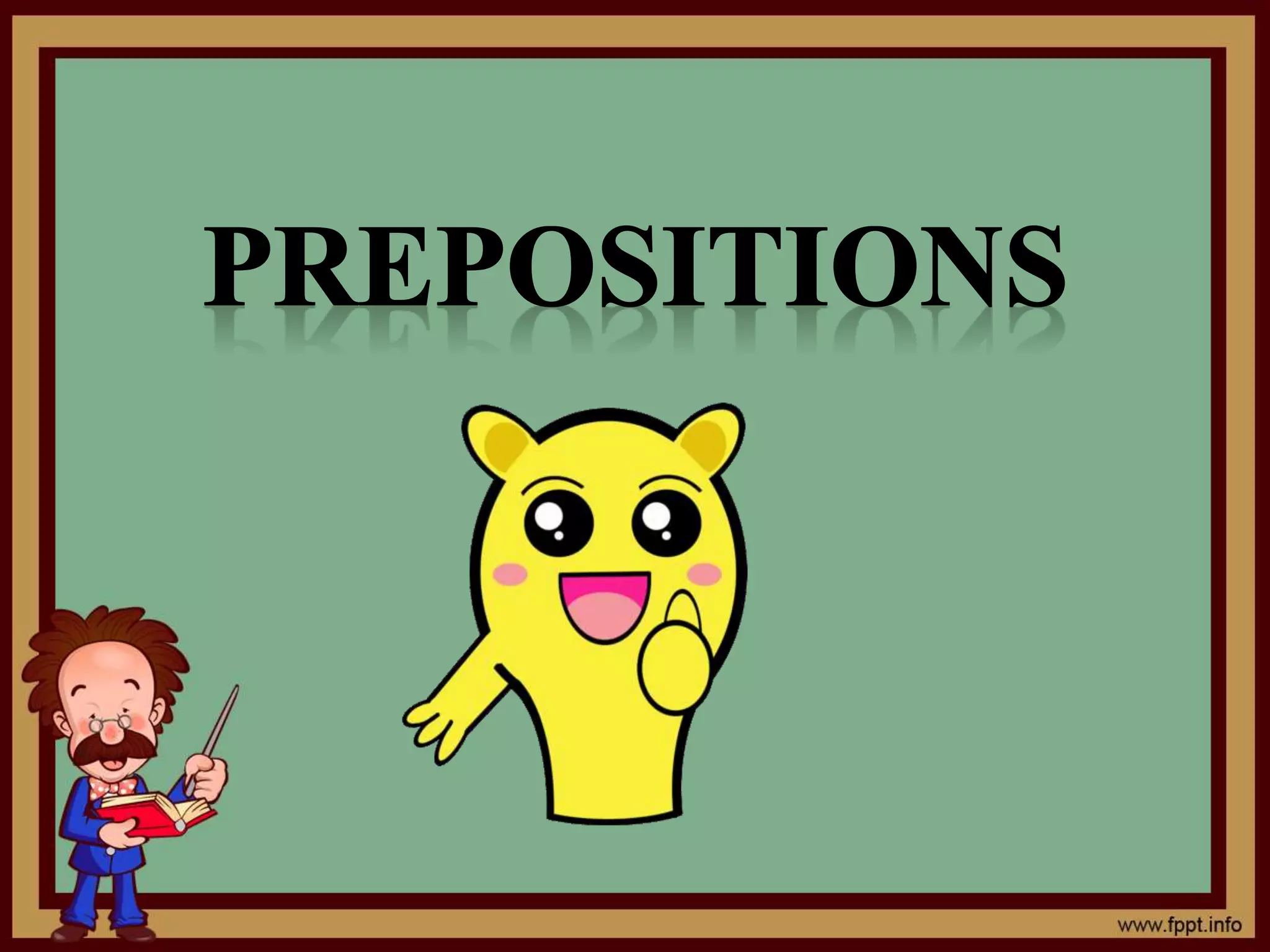 PREPOSITION.ppt