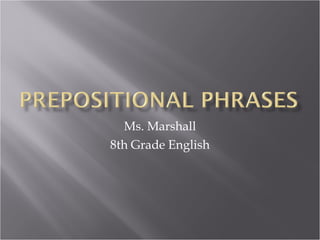 Prepositionalphrases | PPS