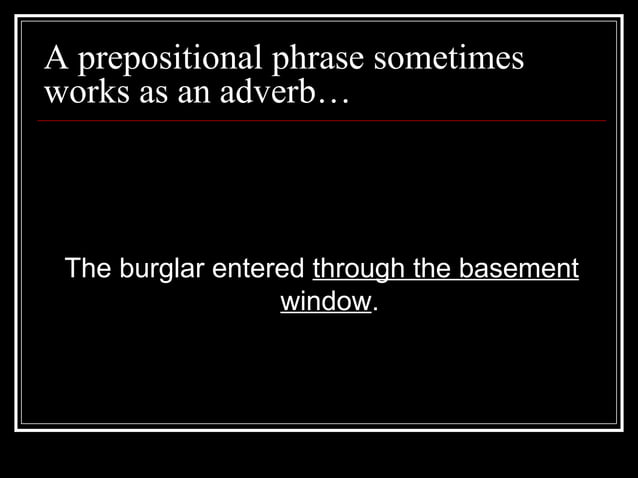 Prepositional Phrases - Category of prepositions used as a phrase | PPT