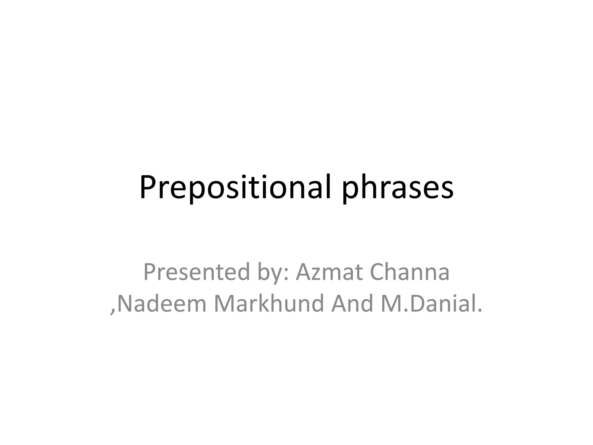 Prepositional phrases | PPT