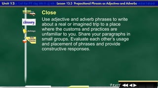 Prepositional phrases as adjective and adverb phrases | PPTX
