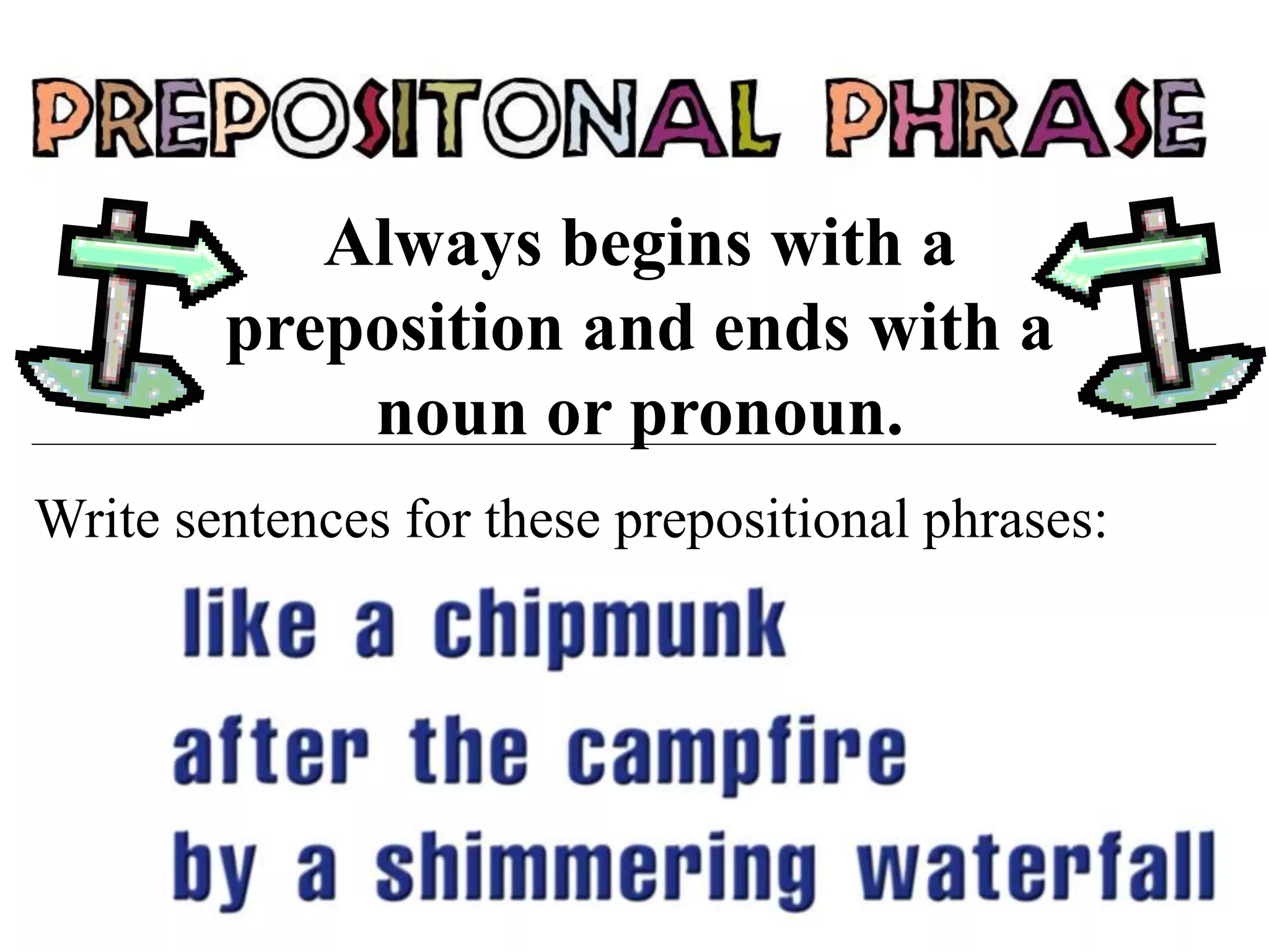 Prepositional Phrases PowerPoint.ppt