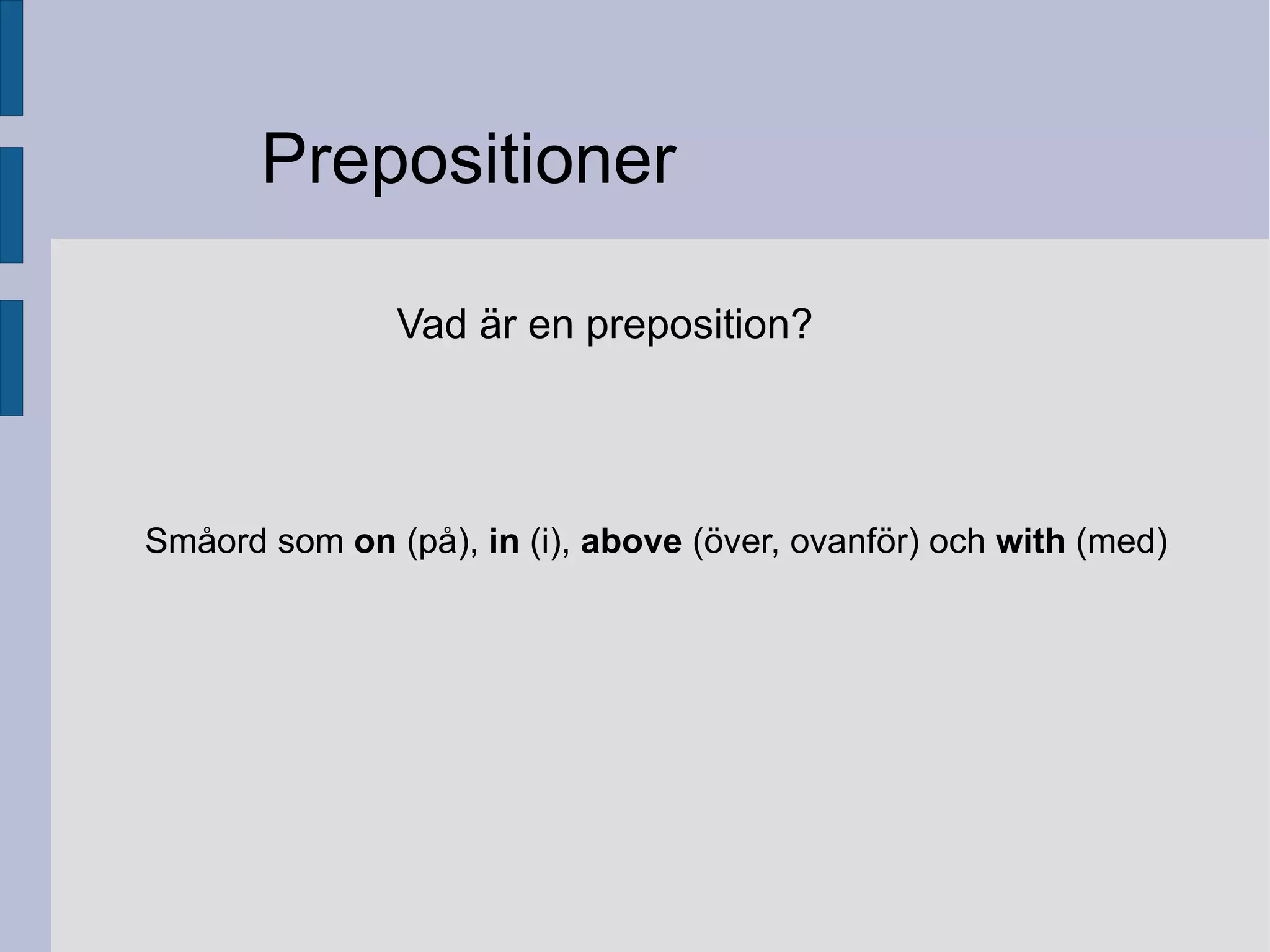 Prepositioner | ODP
