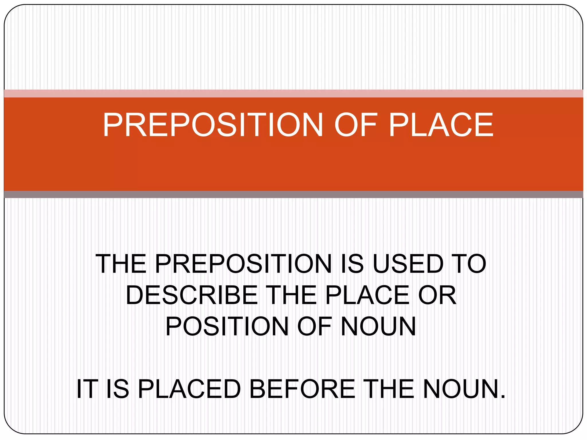 Preposition of place | PPTX