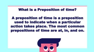 preposition of Time preposition of Time PPT | PPT