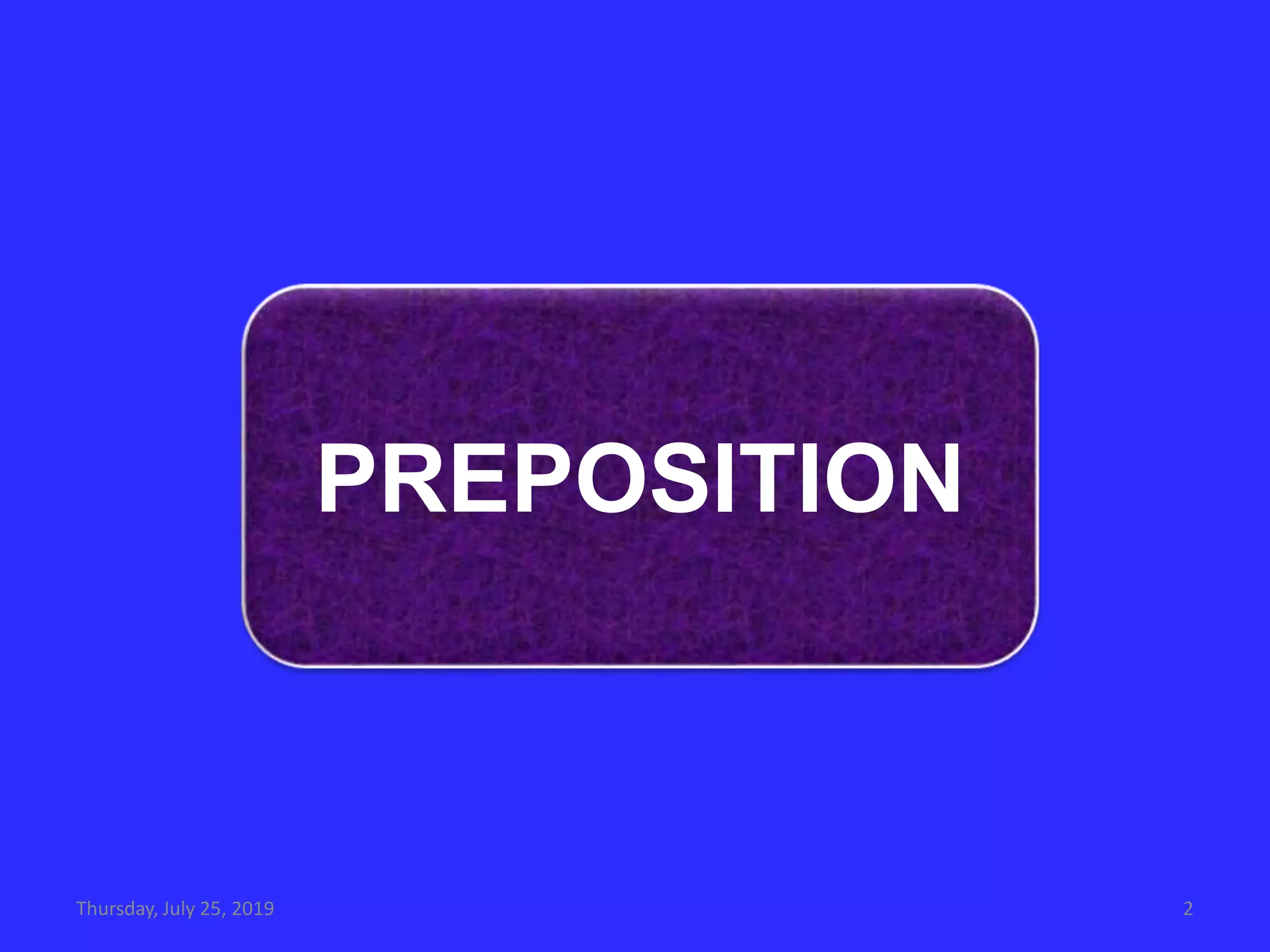Preposition Kinds pl1 arshad | PPT