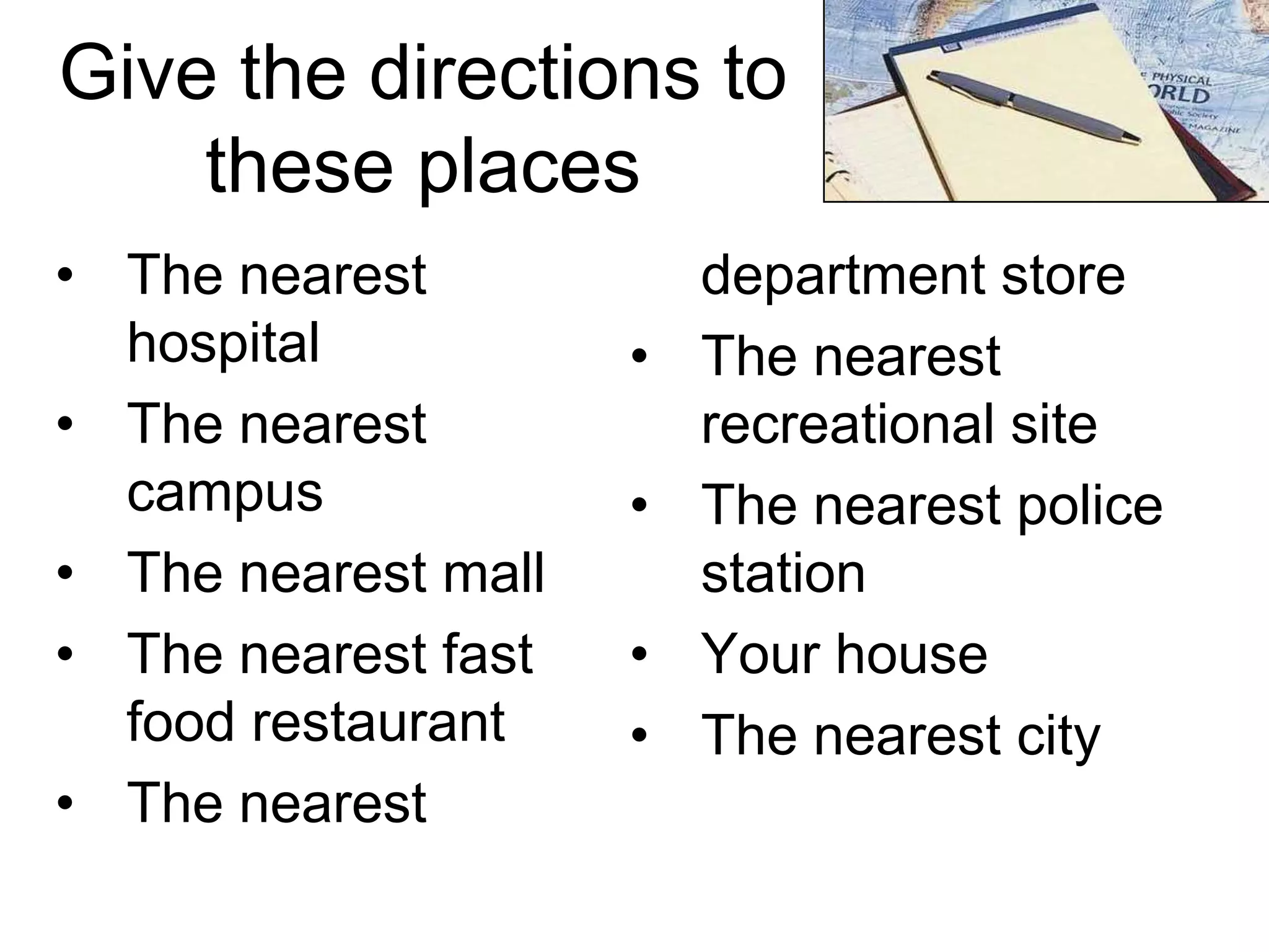 Preposition place;telling positions and directions;around town | PPTX