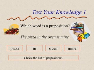 Preposition power mini | PPT | Desserts and Baking | Food & Drink