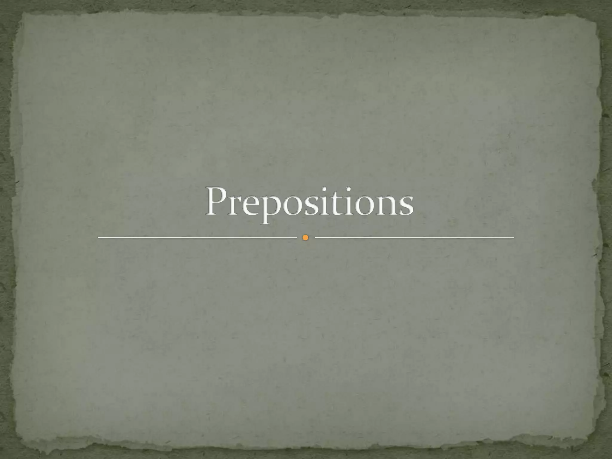Prepositions | PPTX
