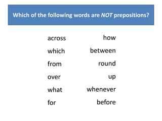 Prepositions - GCE Kannur class work | PPT