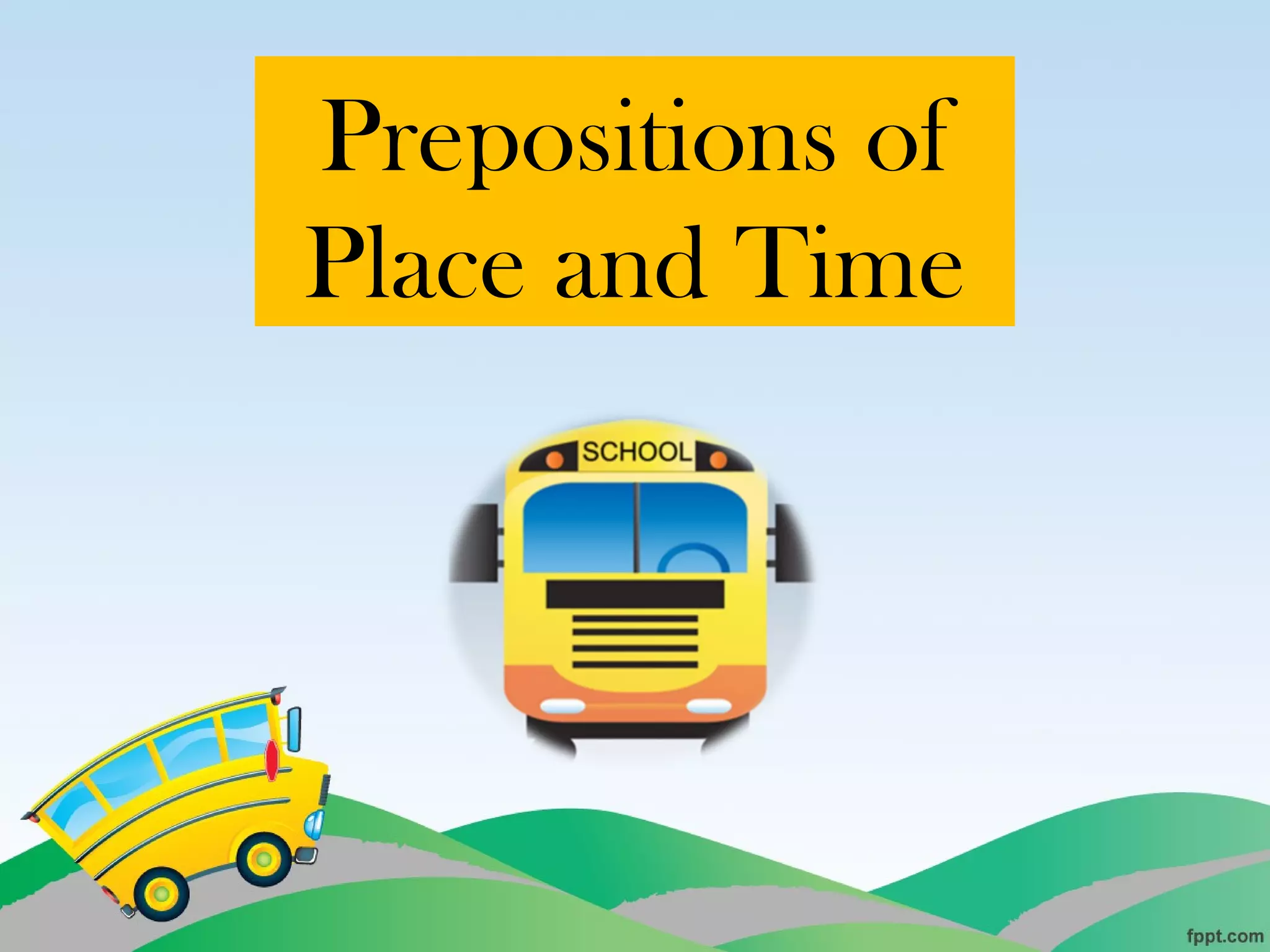 Prepositions of Place | PPT