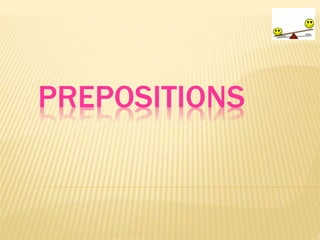Prepositions | PPT