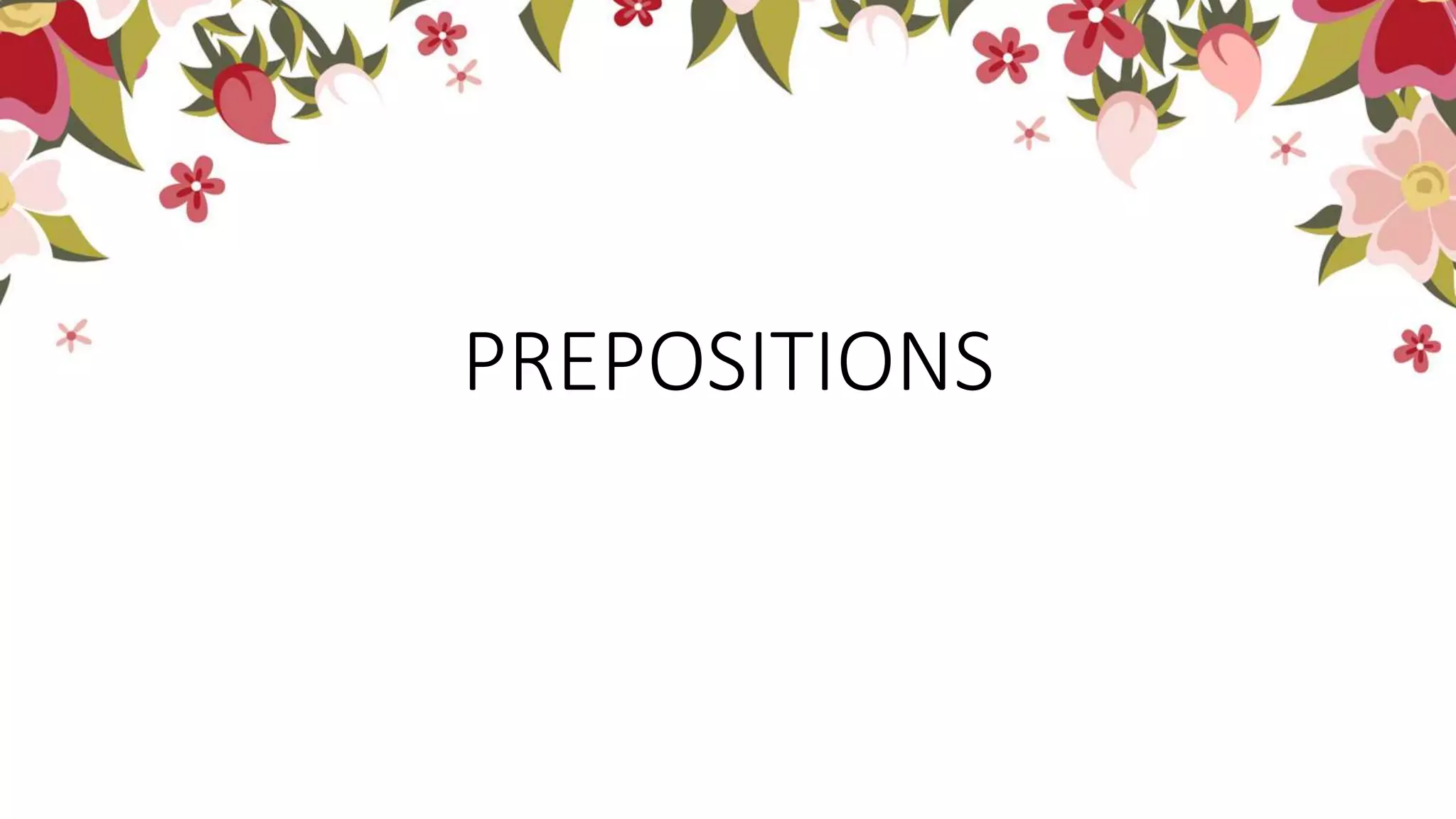 PREPOSITIONS | PPTX