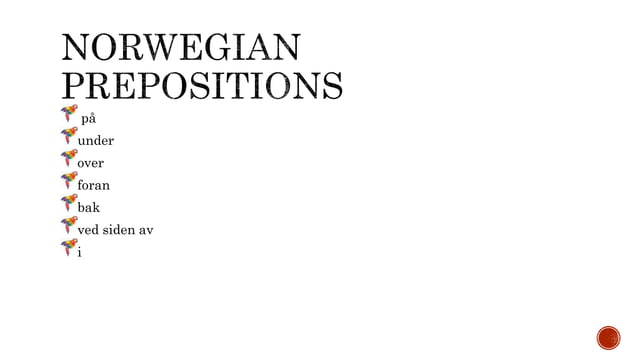 Prepositions: 4.trinn engelsk | PPT