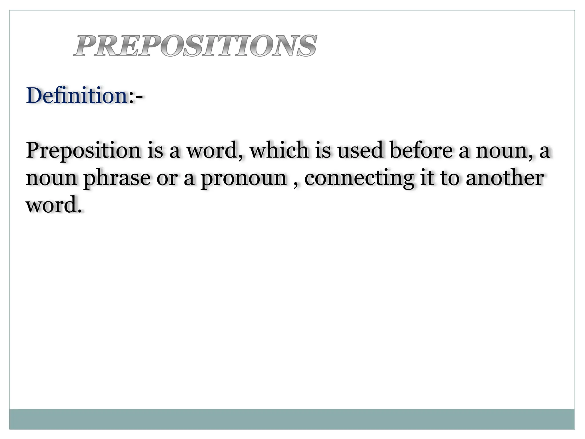 PREPOSITIONS A TOPIC OF GRAMMAR FOR STUDENTS | PPT