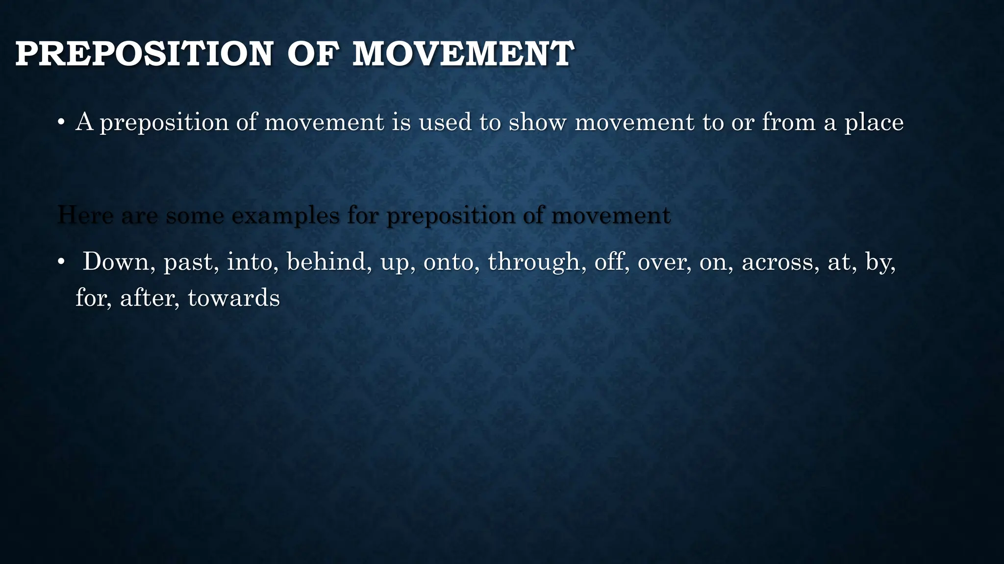 Prepositions and its type and examples .pptx