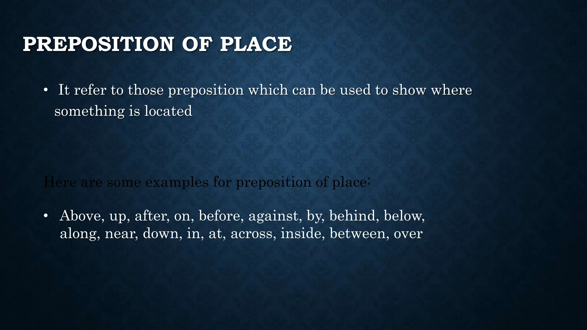 Prepositions and its type and examples .pptx