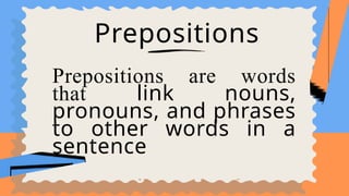 PREPOSITIONS.pptx............................ | PPTX