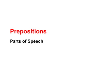 prepositions-lesson part of speech structure | PPT