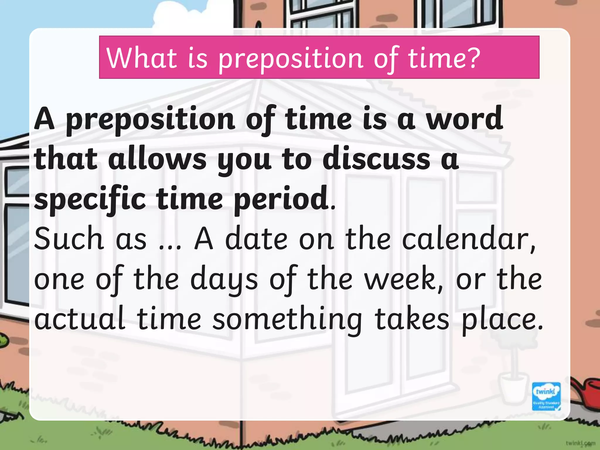 Prepositions of-time- | PPT
