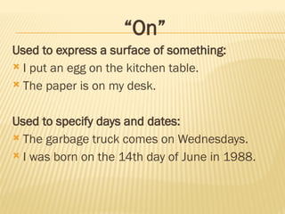 Prepositions- in on and at - place and time | PPTX