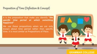 Prepositions prepositions of time, prepositions of place & prepositions ...