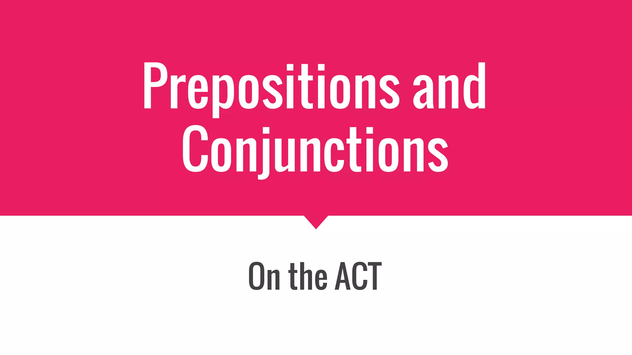 Prepositions and Conjunctions | PPTX