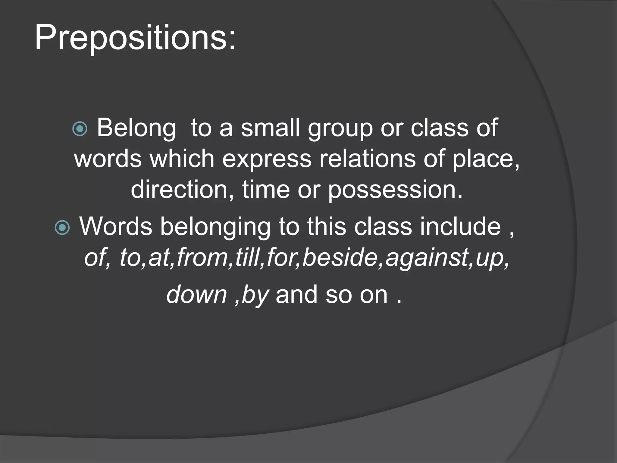 Prepositions and prepositional phrase | PPTX