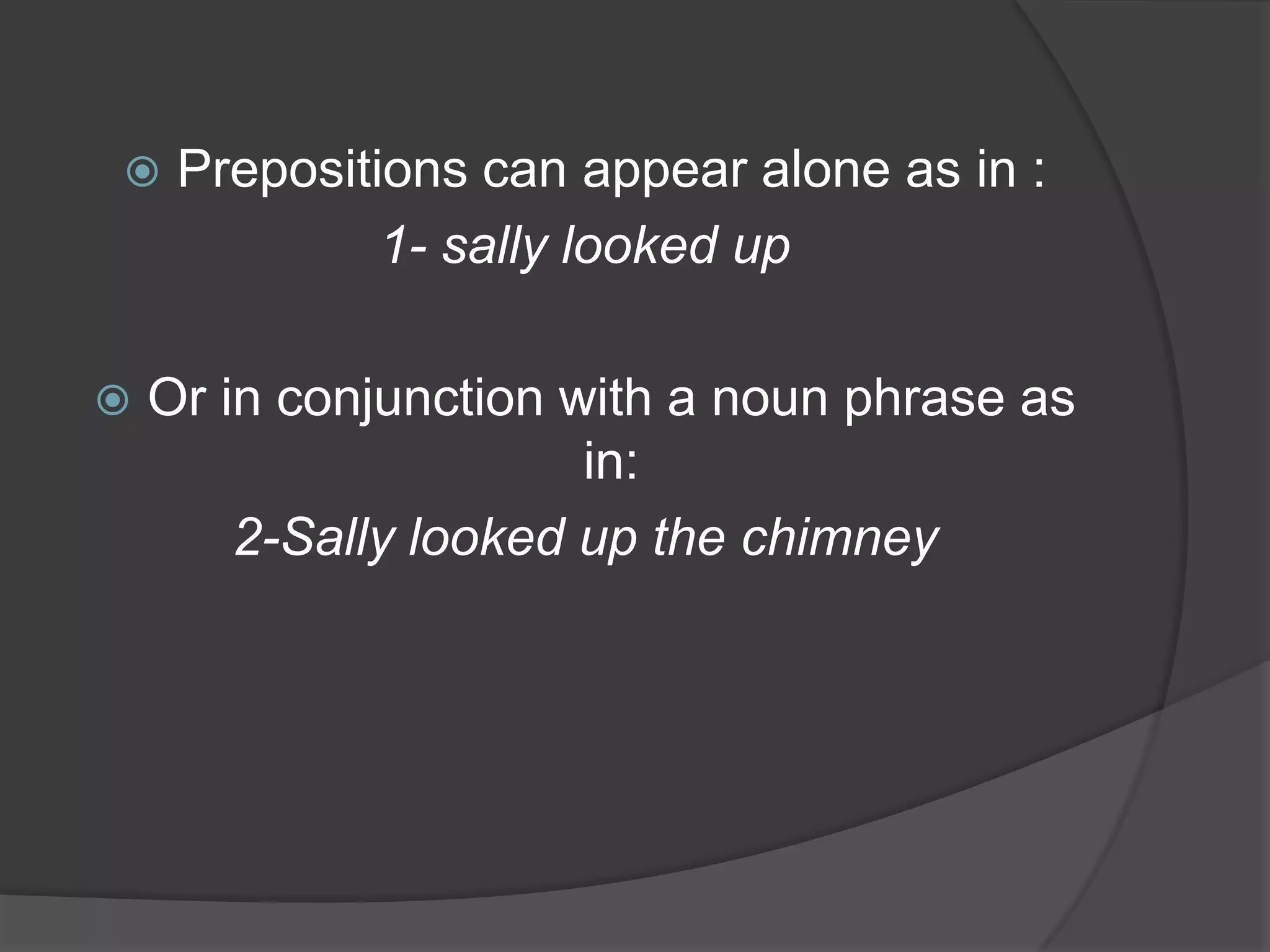 Prepositions and prepositional phrase | PPTX