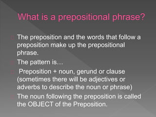 Prepositions and prepositional phrases | PPTX
