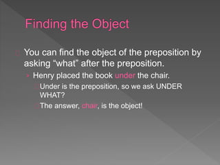 Prepositions and prepositional phrases | PPTX