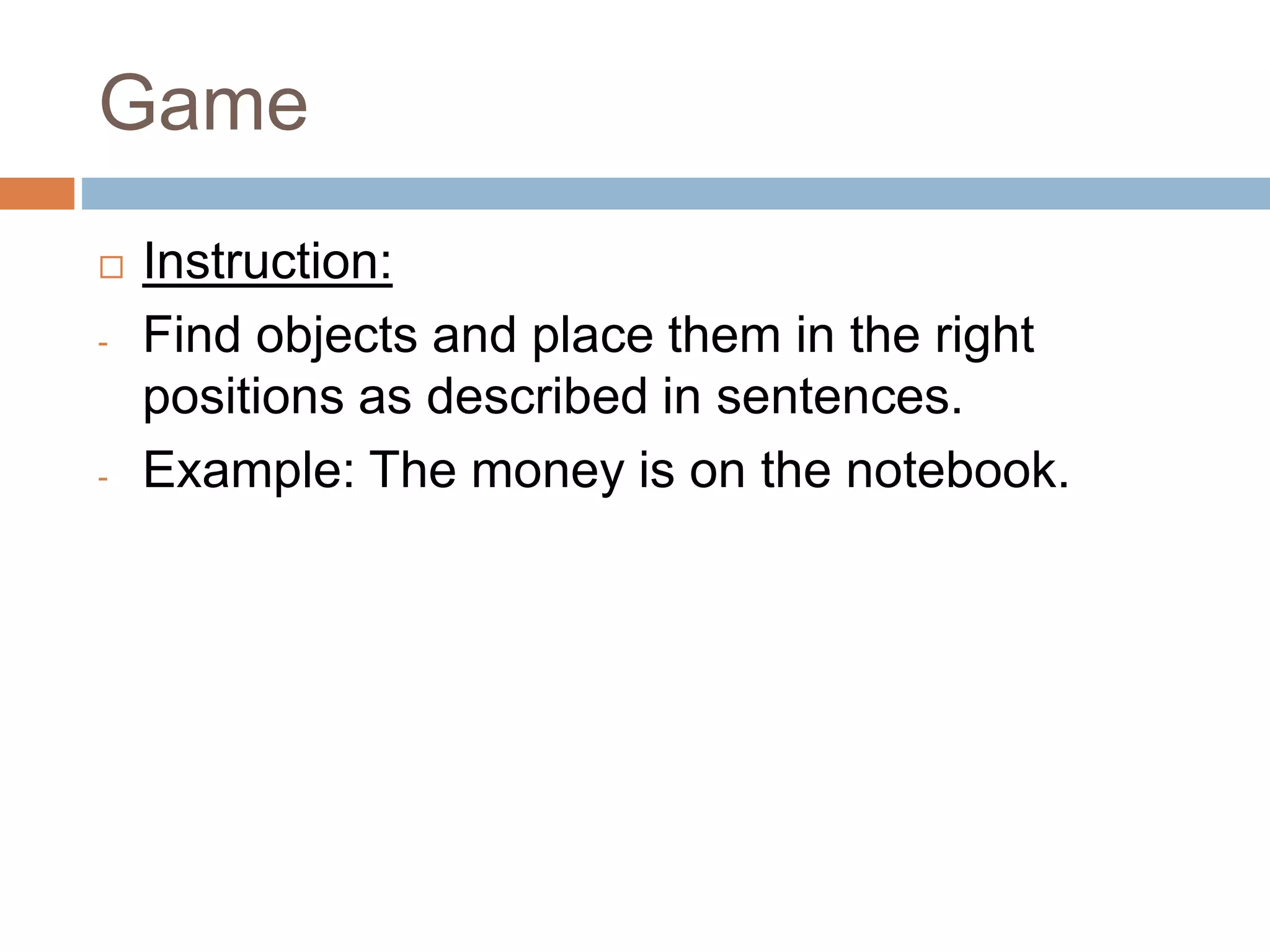 Prepositions and school objects game | PPTX