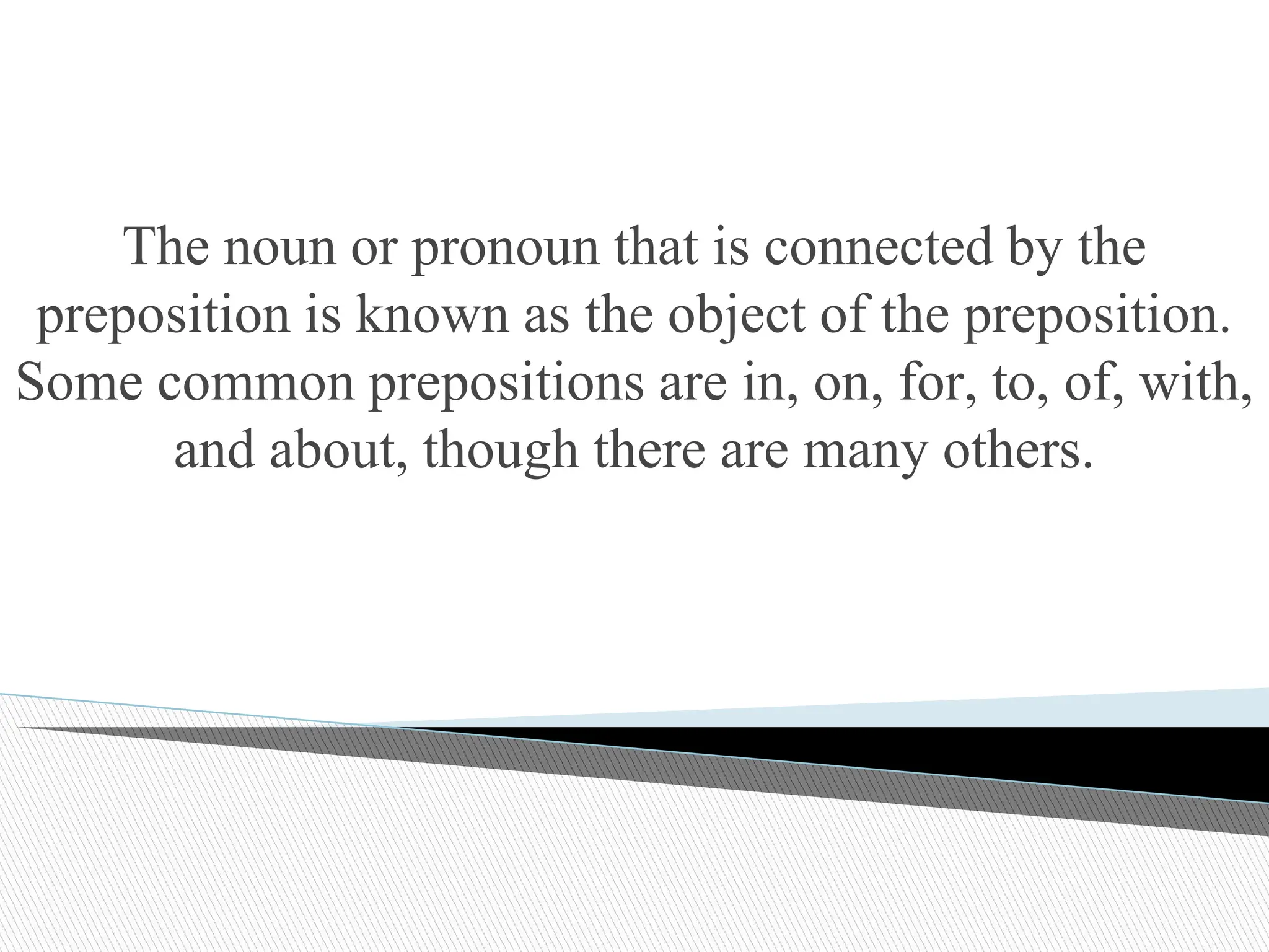 Prepositions and usage in English Language | PPTX