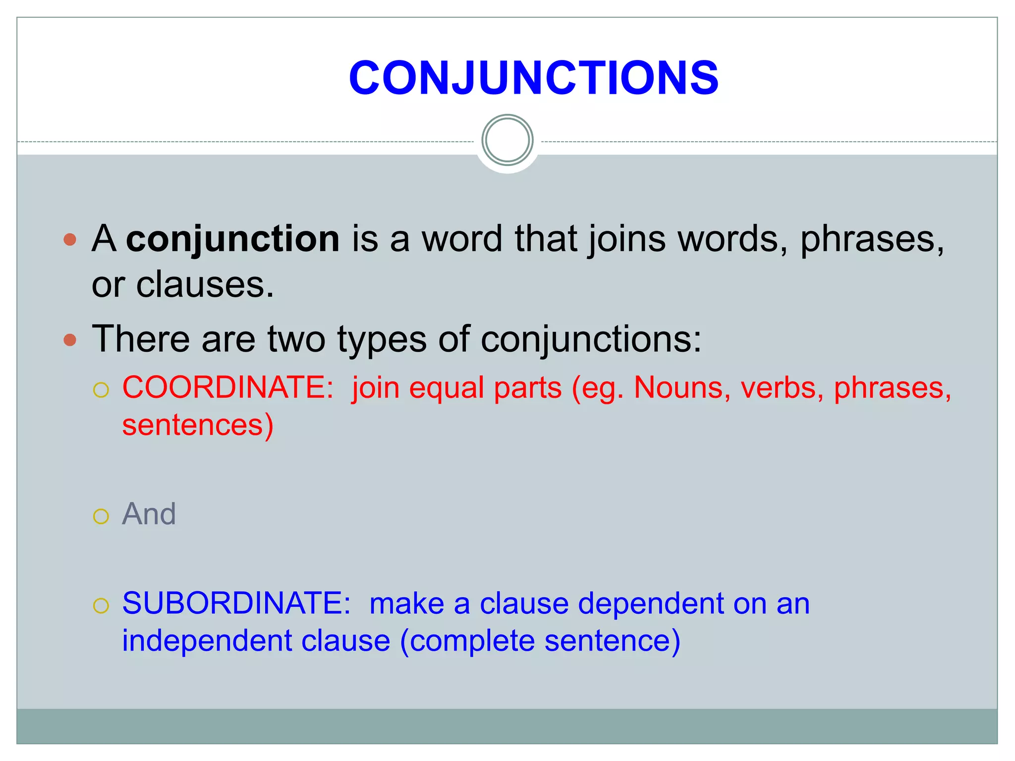 Prepositions conjunctions interjections.Edtech | PPTX