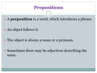 Prepositions conjunctions interjections.Edtech | PPTX