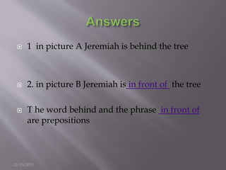 Prepositions form 1 | PPTX