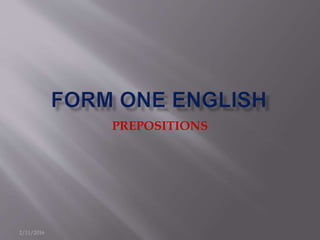 Prepositions form 1 | PPT