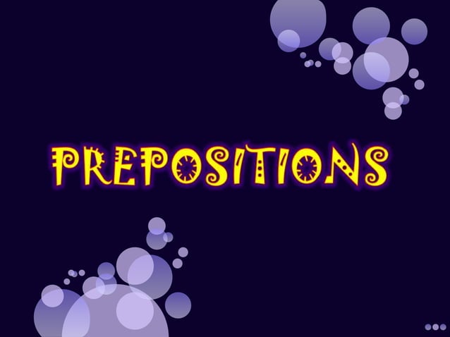 Prepositions (PPT) | PPTX