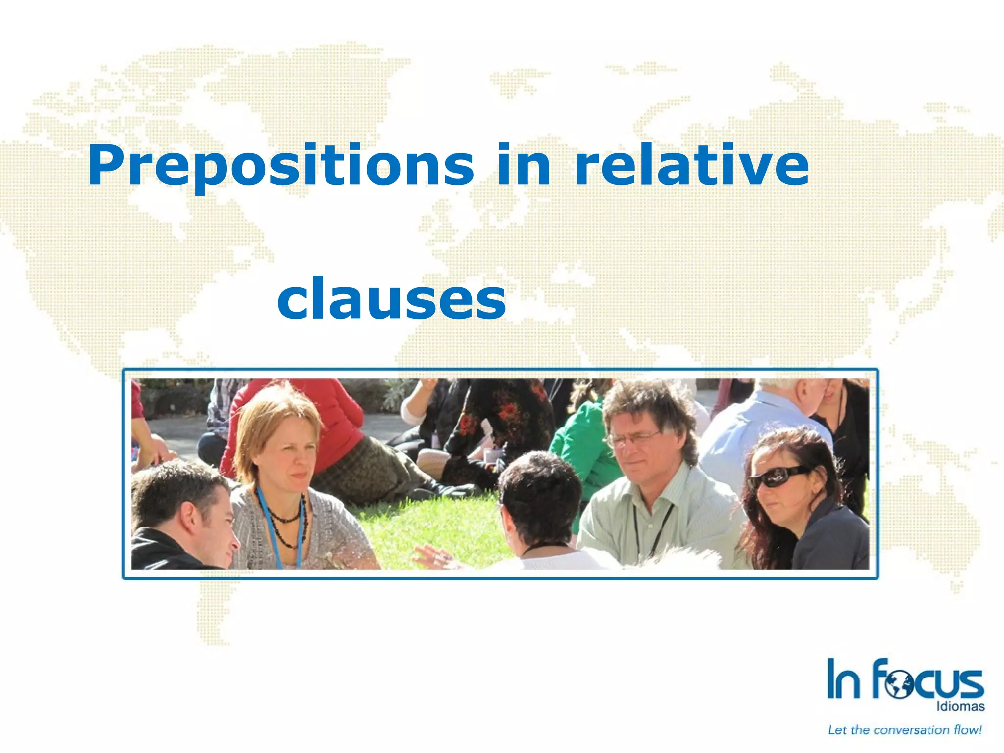 Prepositions in relative clauses | PPS