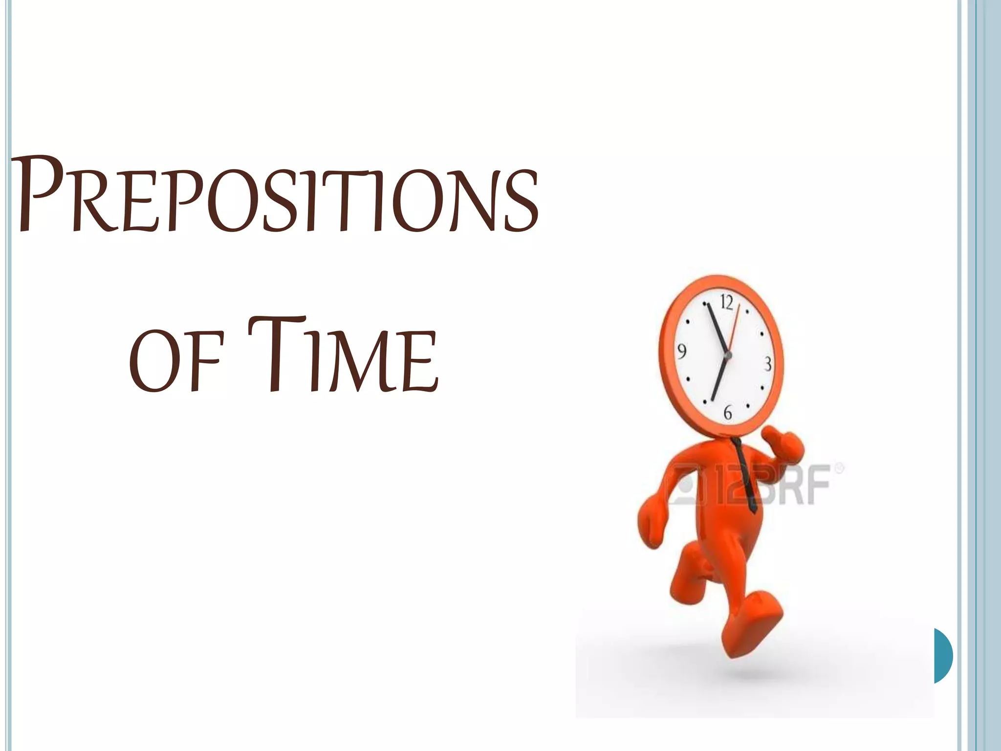 Prepositions of time | PPTX