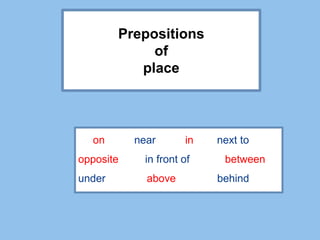 Prepositions Of Place Opposite