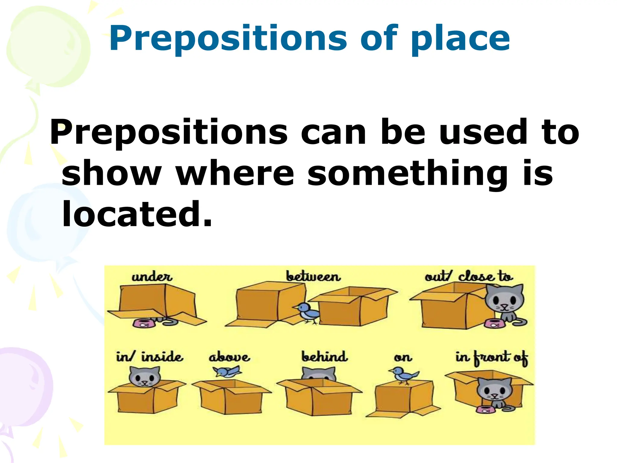 Prepositions of Place in on infront of.ppt